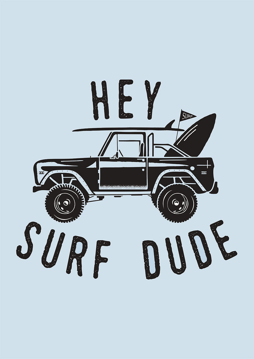 Hey Surf Dude III – KUKI PRINTS